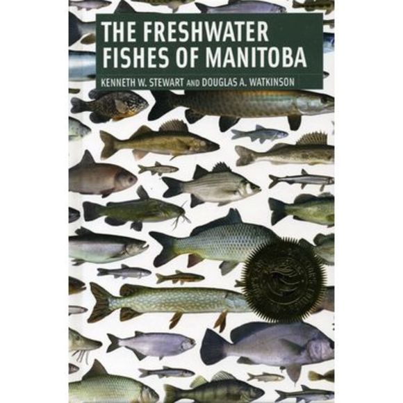 Kenneth Stewart | Other | Freshwater Fishes Of Manitoba Kenneth Stewart ...